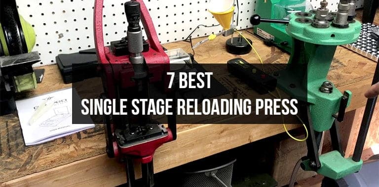Best Single Stage Reloading Press Reviews in 2022